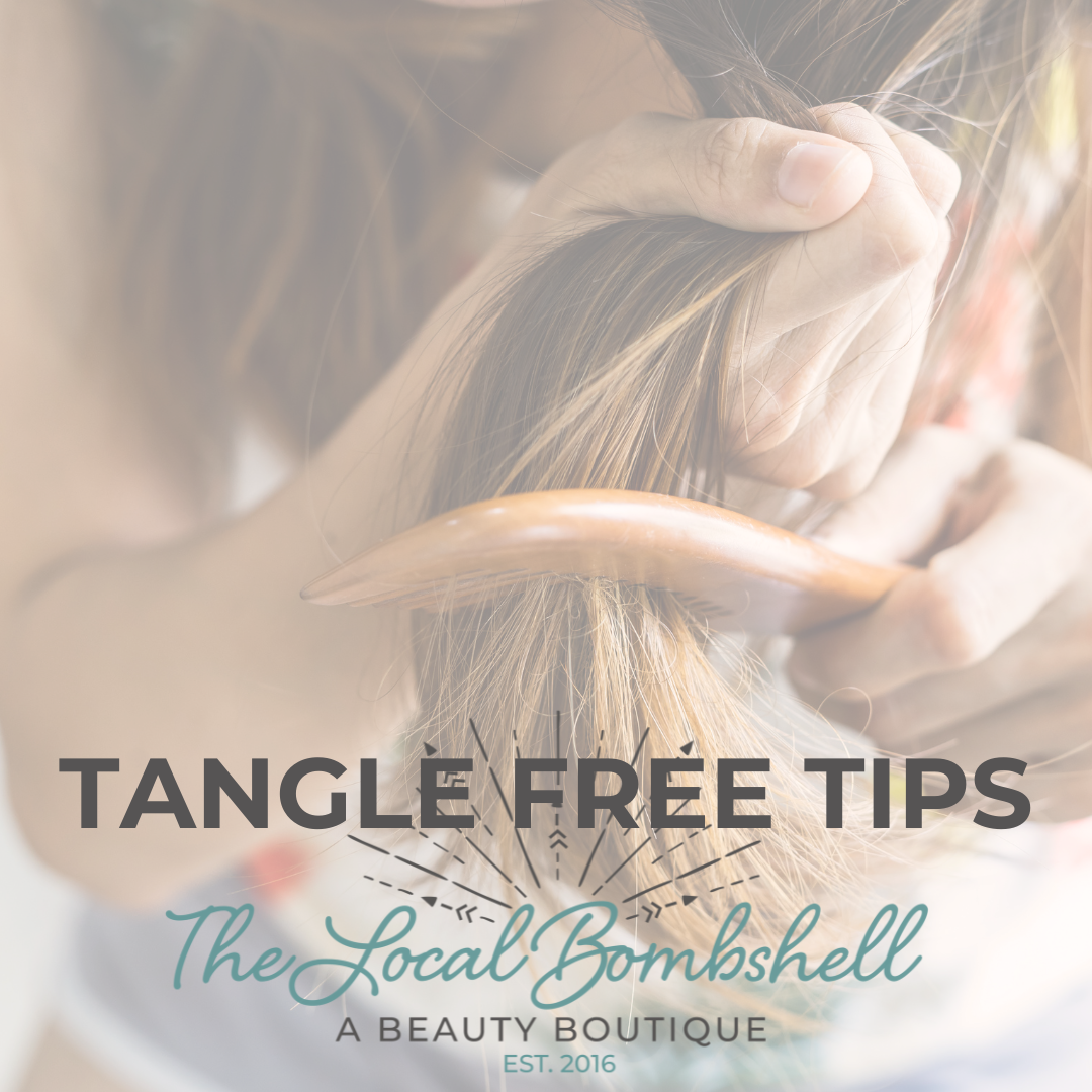 Tangle Free Tips – The Local Bombshell